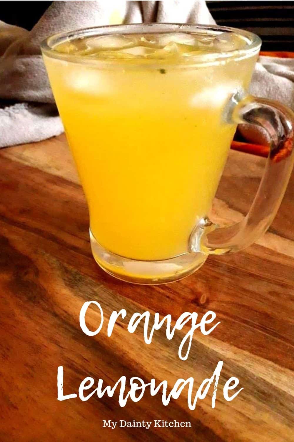 Orange Lemonade Summer Drink - My Dainty Kitchen