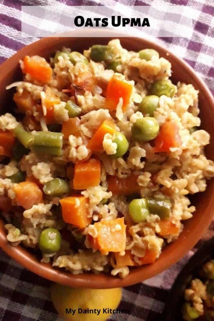 Oats Upma | How to Make Oats Upma | Oats Weight Loss Recipe - My Dainty ...
