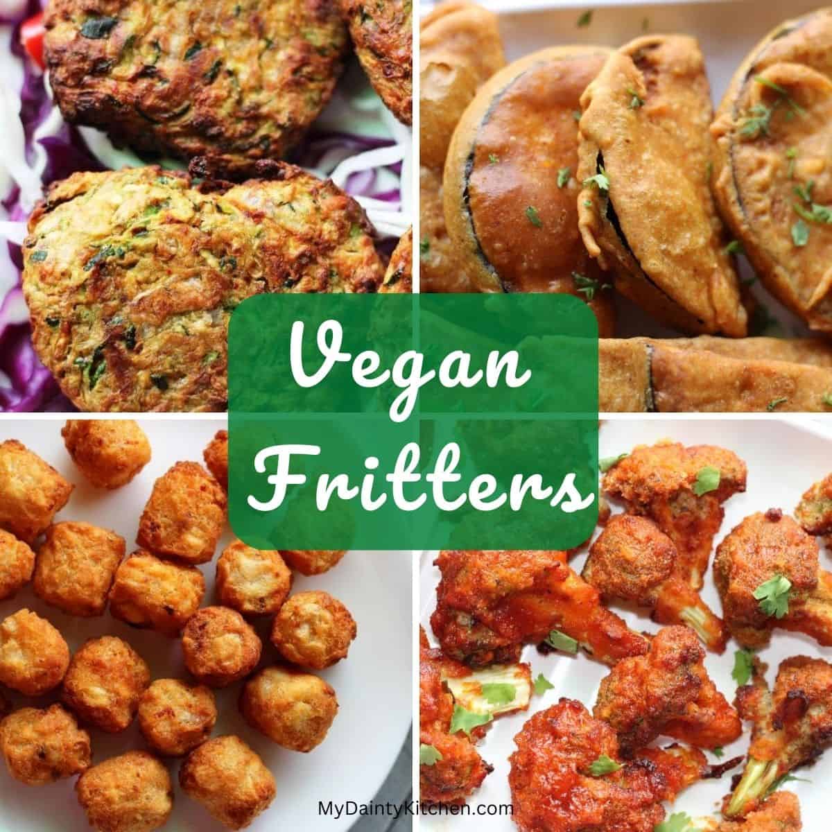 Vegan Fritters - My Dainty Kitchen