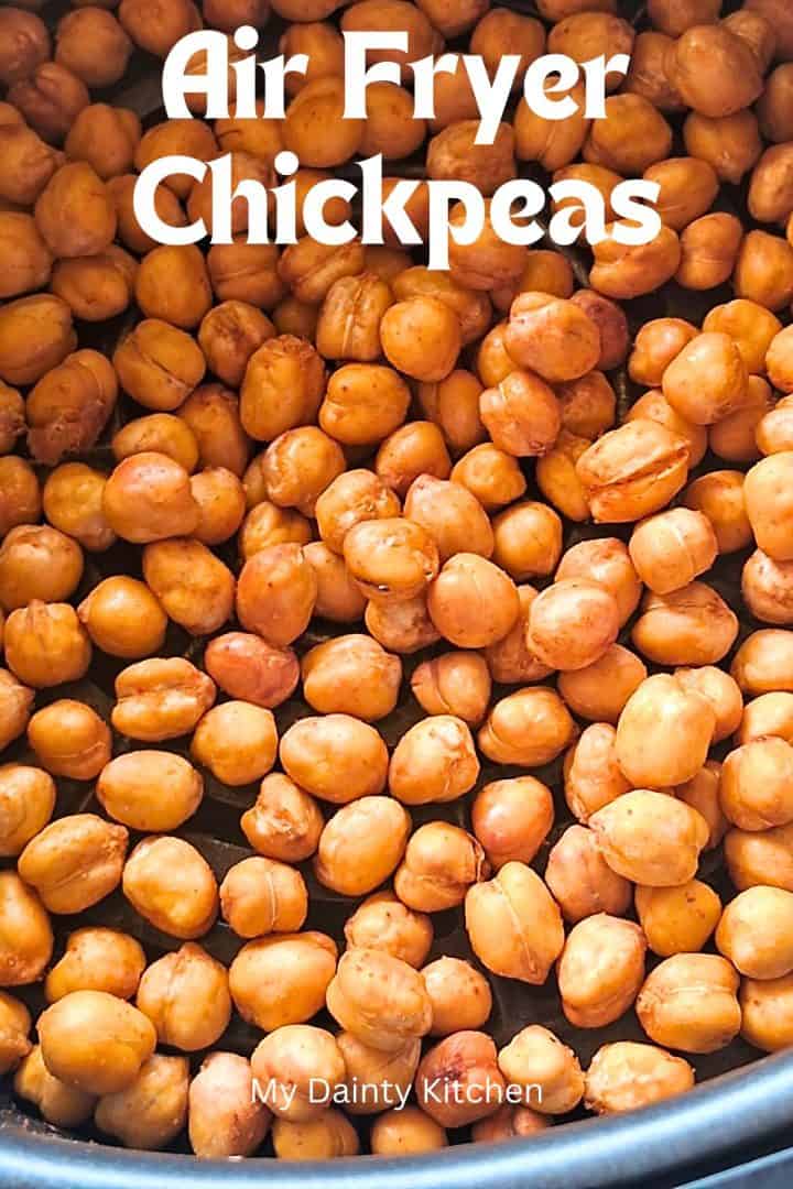 Air Fryer Chickpeas - My Dainty Kitchen